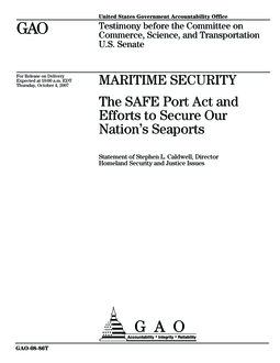 Maritime Security: The SAFE Port Act and Efforts to Secure Our Nation's ...