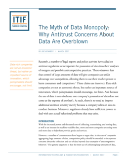 The Myth of Data Monopoly: Why Antitrust Concerns About Data Are ...