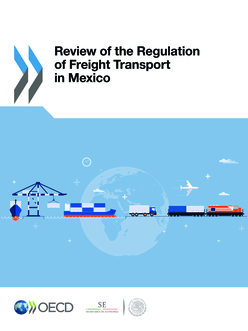 Review of the Regulation of Freight Transport in Mexico - Overton